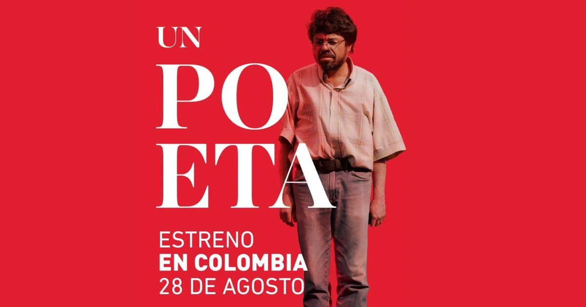 “Un poeta”, la película de Simón Mesa Soto que triunfó en Cannes y ya ...