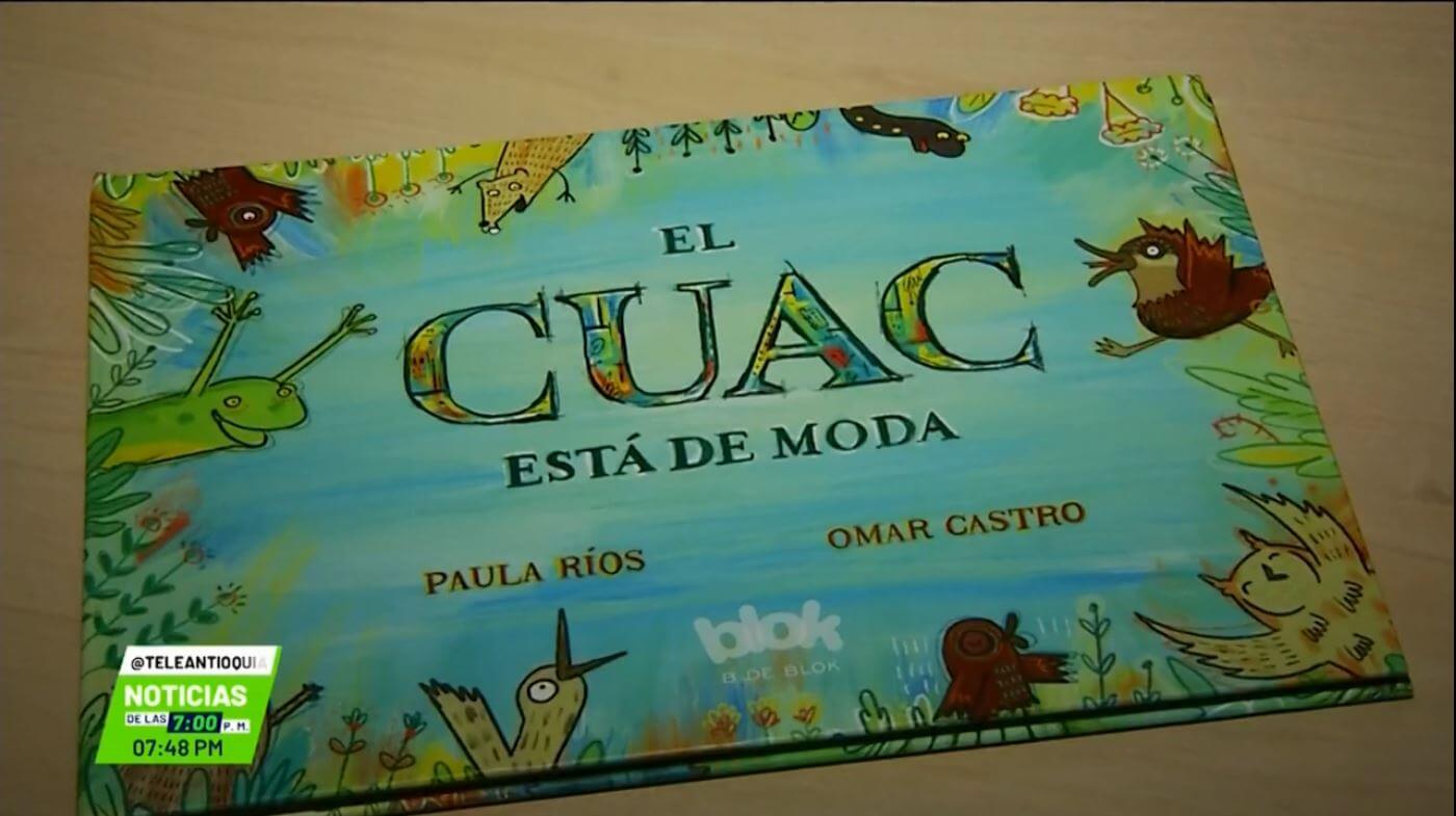 ‘El cuac está de moda’ recomendado literario - Teleantioquia